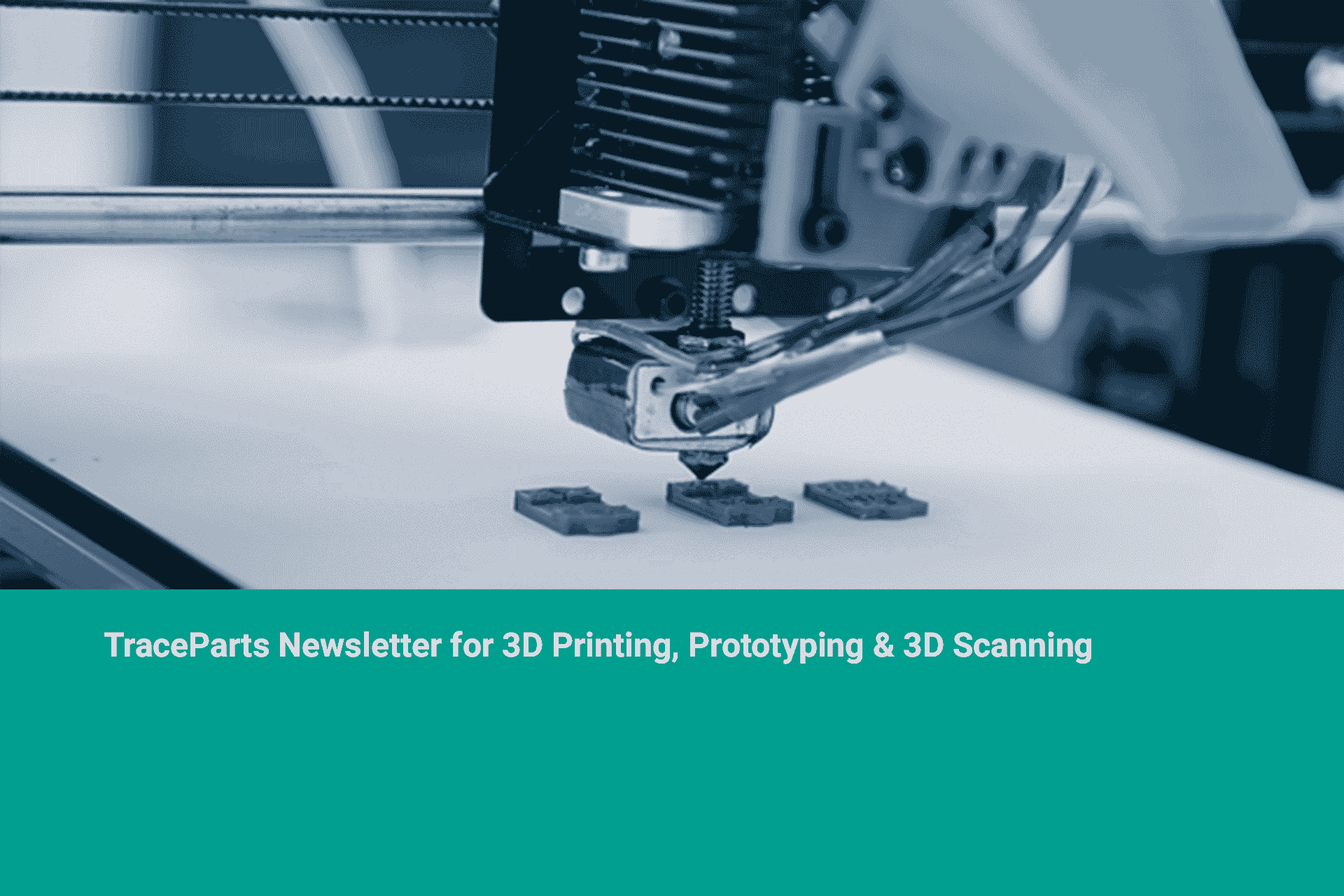 TraceParts Newsletter #16 for 3D Printing, Prototyping & 3D Scanning - TraceParts