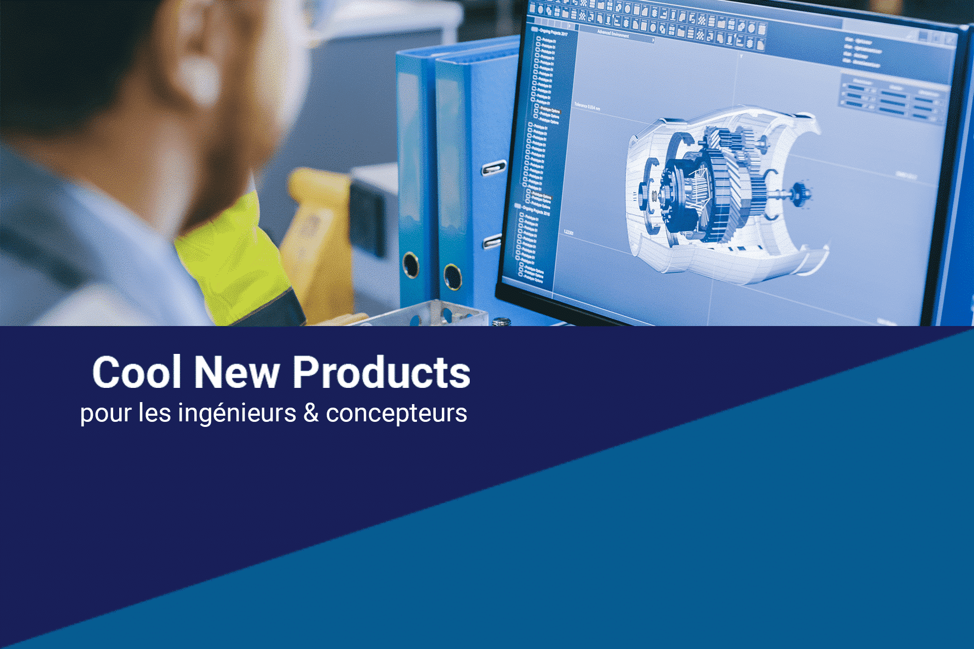 Newsletter “Cool New Products” pour les ingénieurs & concepteurs #45 - TraceParts